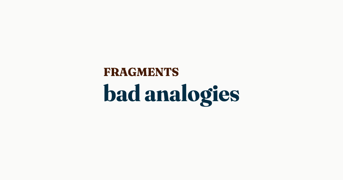 bad analogies | Will Schenk