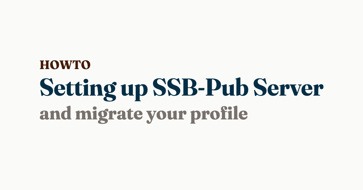 Setting up SSB-Pub Server | Will Schenk