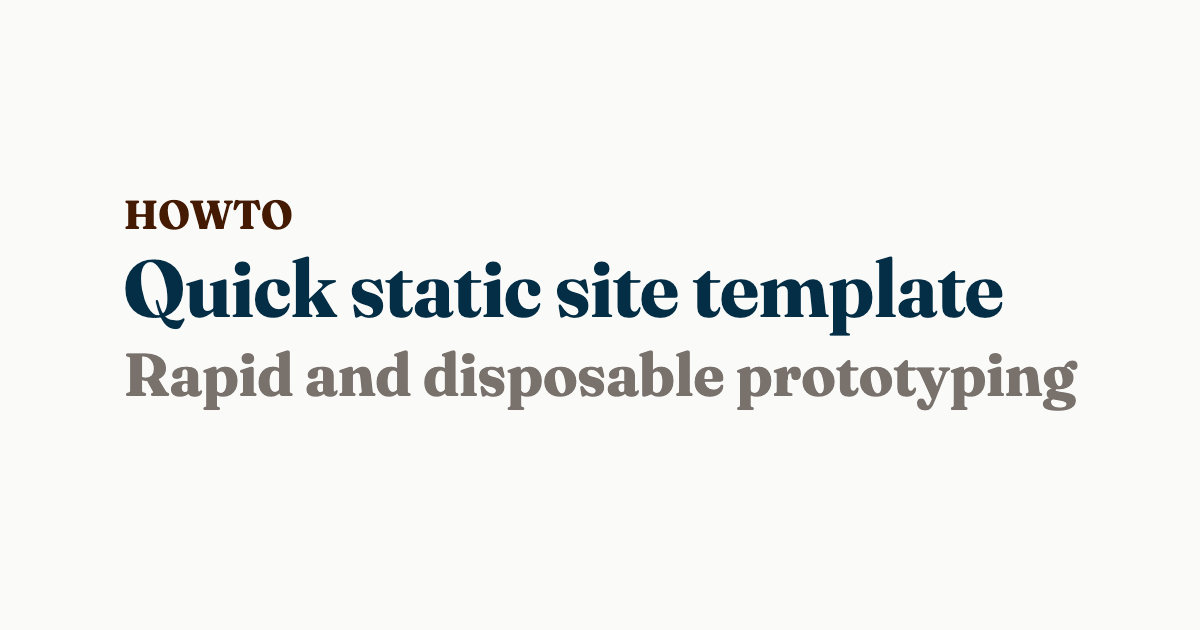 Quick static site template | Will Schenk