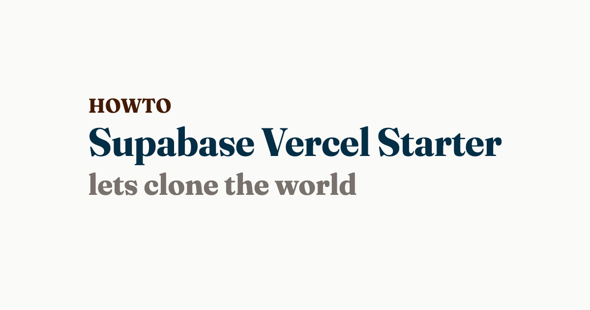 Supabase Vercel Starter | Will Schenk