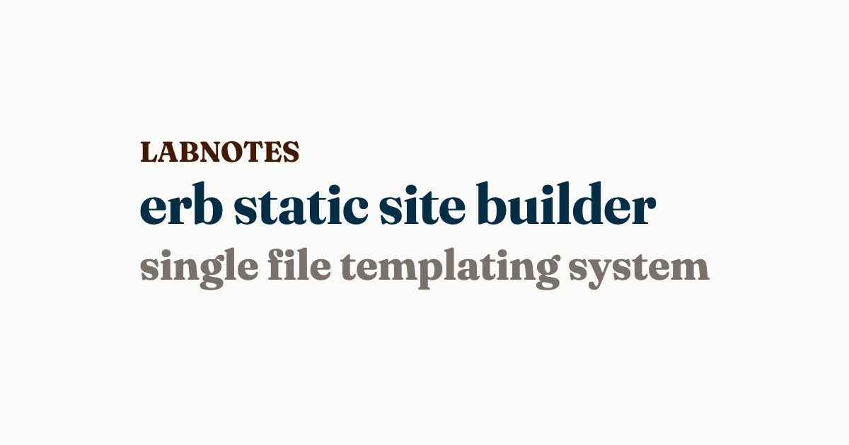 erb static site builder | Will Schenk