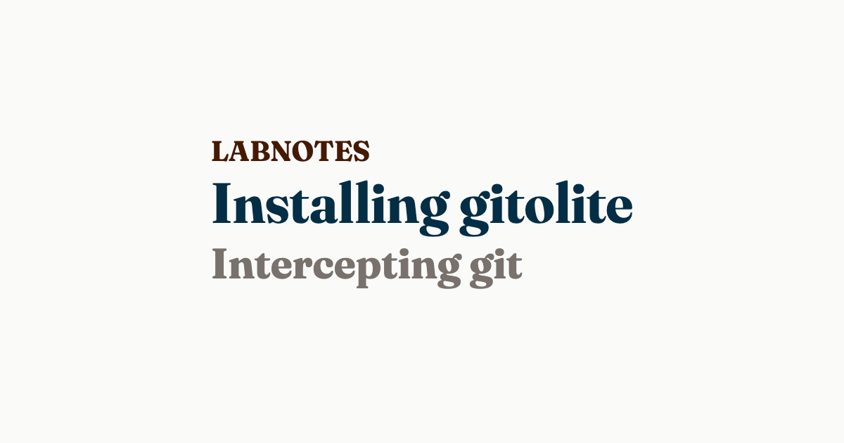Installing gitolite | Will Schenk