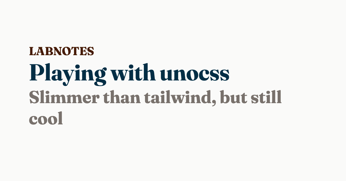 Playing with unocss | Will Schenk