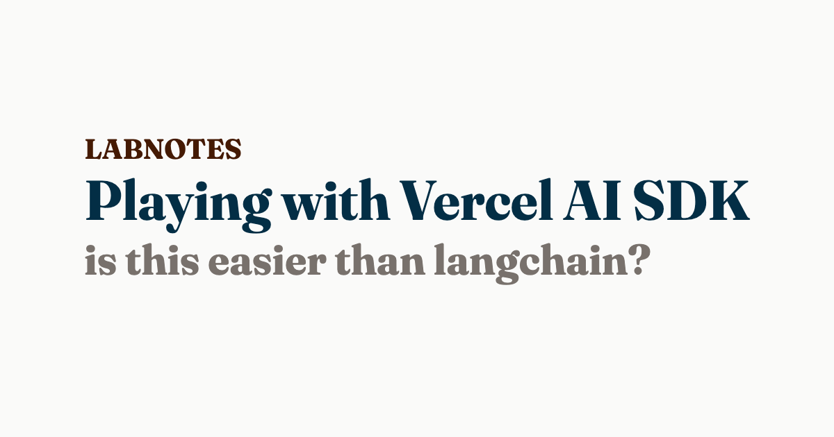 Playing with Vercel AI SDK | Will Schenk