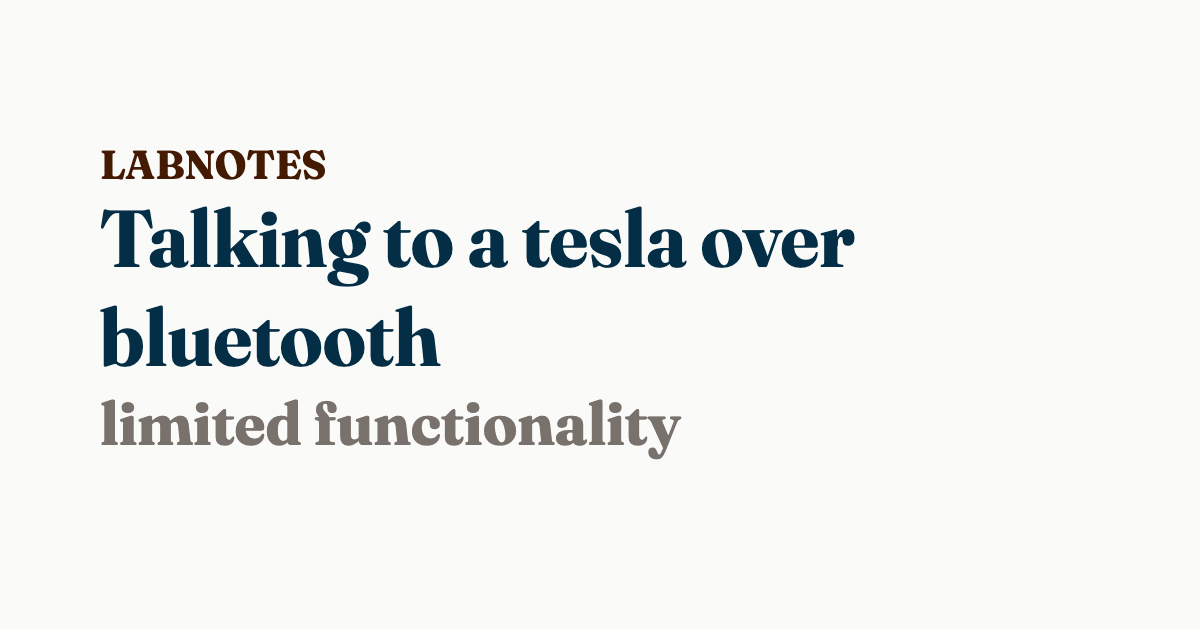 Talking to a tesla over bluetooth | Will Schenk