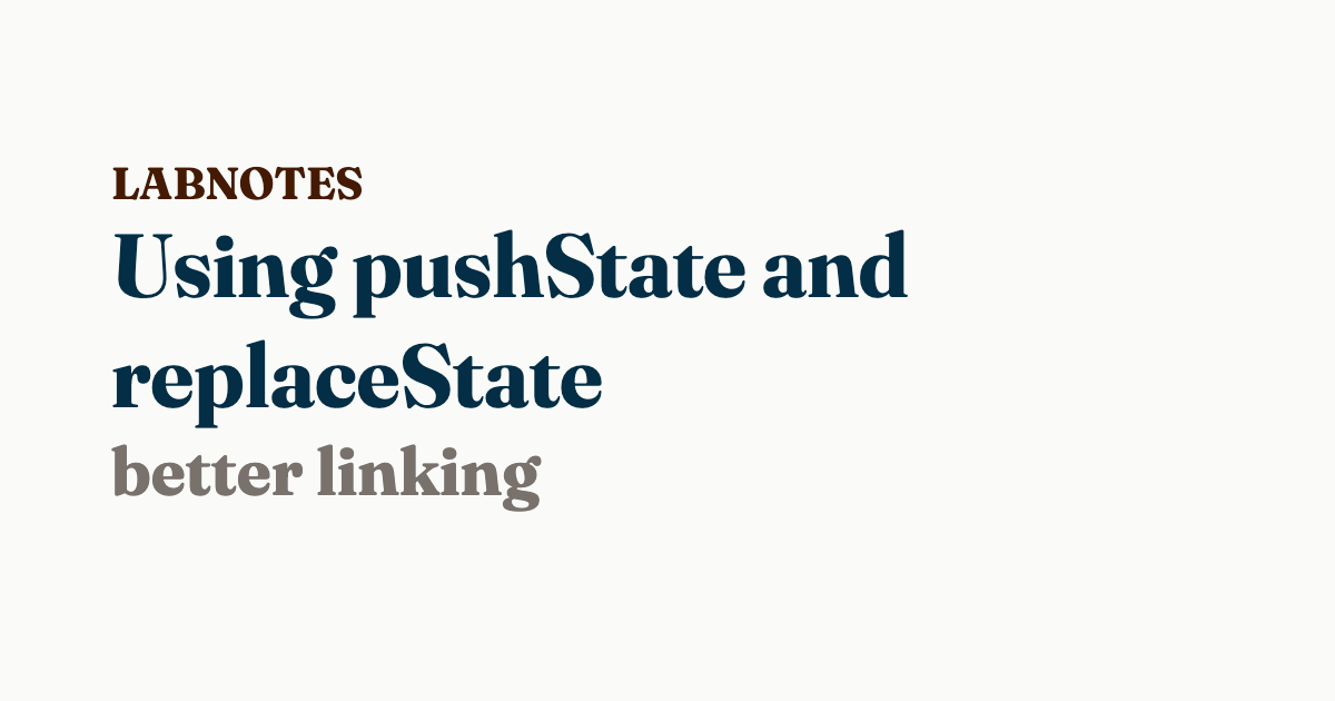 Using pushState and replaceState | Will Schenk