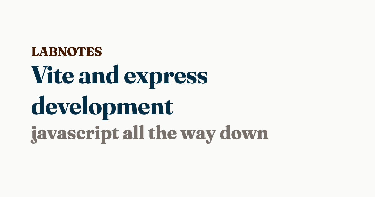 Vite and express development | Will Schenk